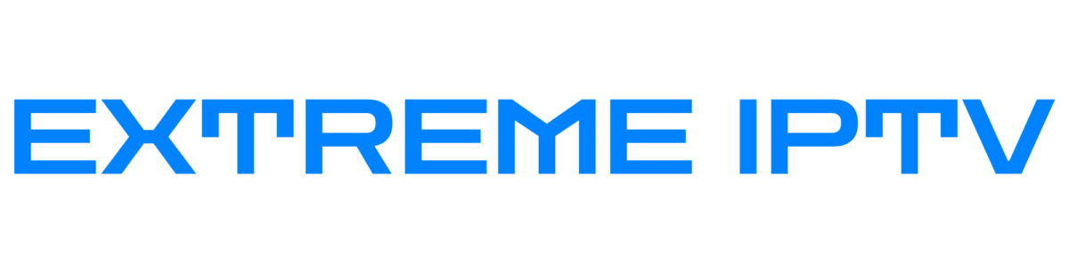 Extreme IPTV - The Best Extreme IPTV Subscription Service
